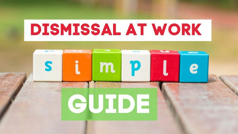 Dismissal at Work – a simple guide