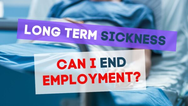 Can I terminate an employee on long term sick leave?