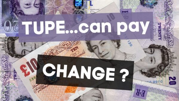 Can my employer change the way I’m paid after a TUPE transfer?